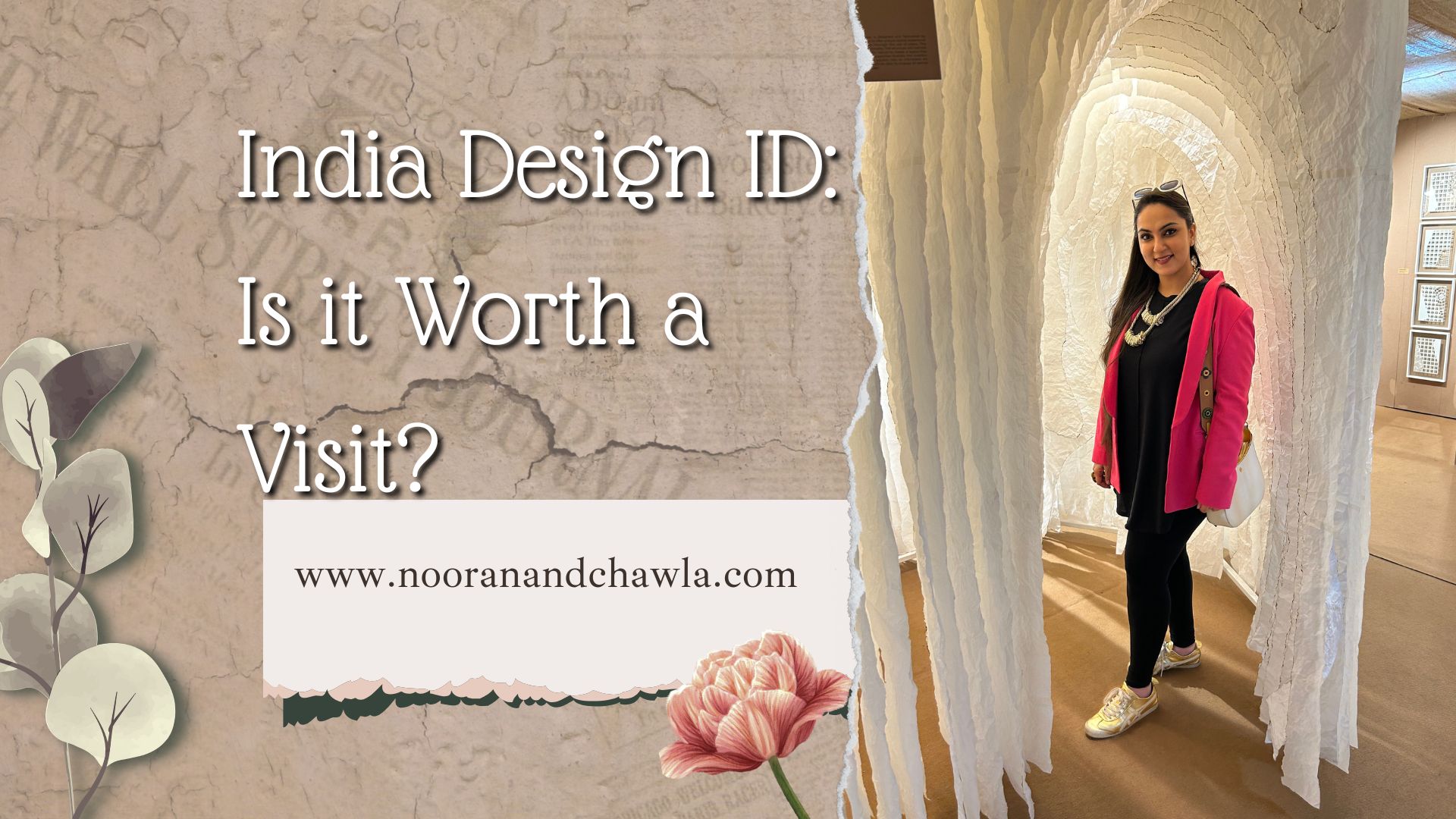 Indian Design ID - Is it Worth a Visit?