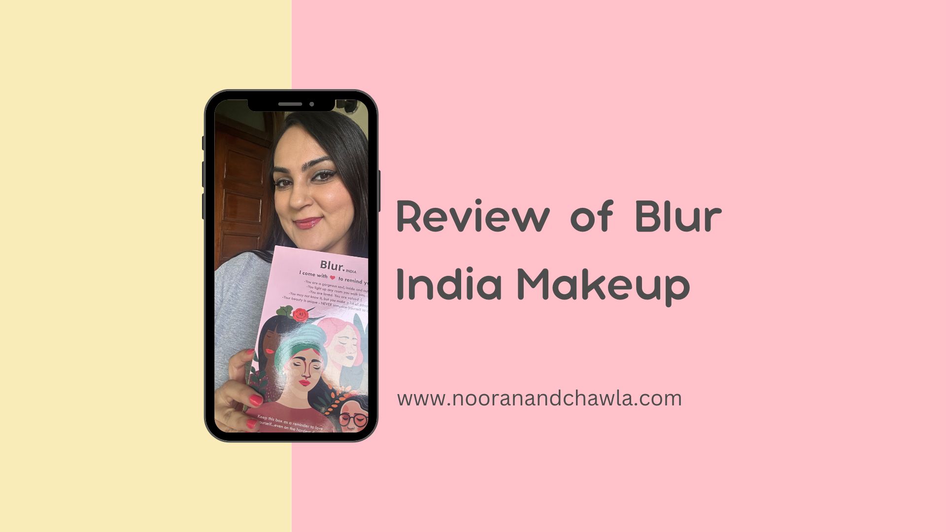 Honest Review of Blur India Makeup Brand - NOOR ANAND CHAWLA